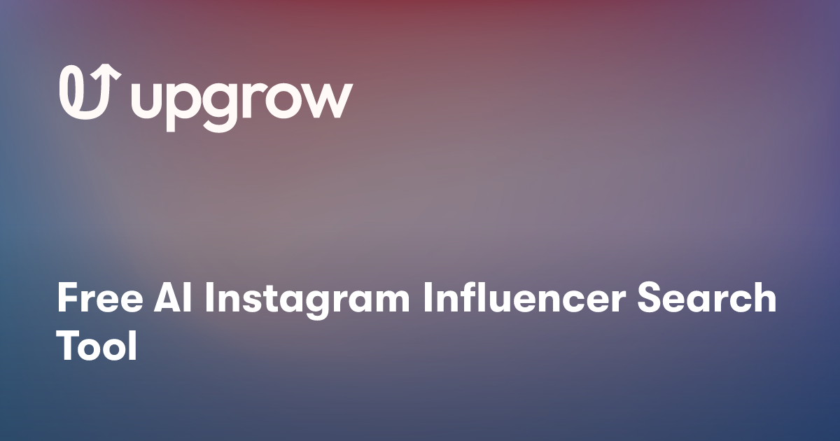 Free AI Instagram Influencer Search Tool | Free Tools | UpGrow